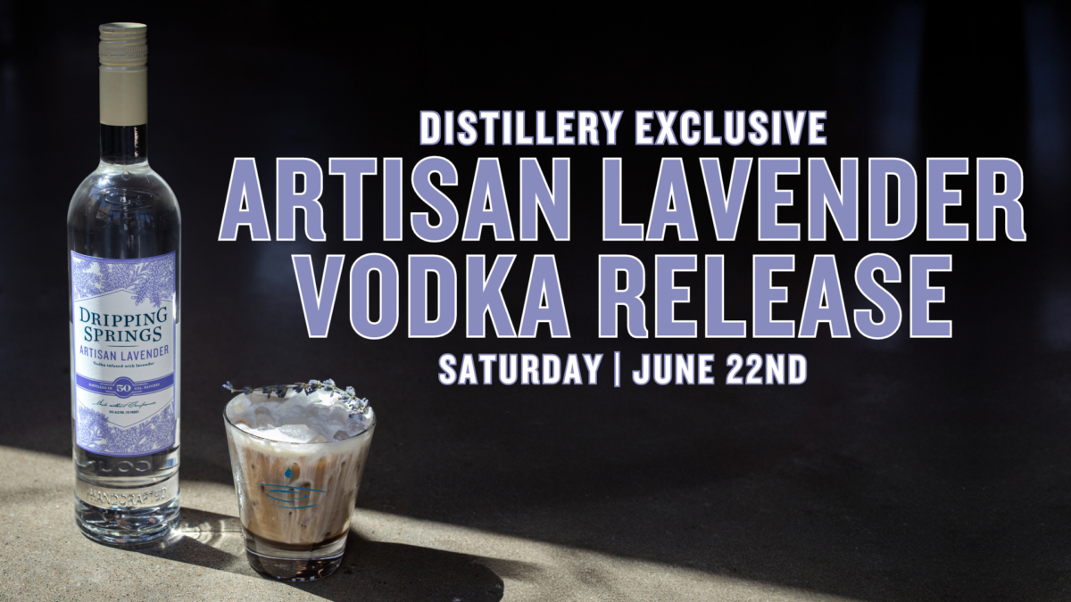 *Distillery Exclusive* Artisan Lavender Vodka Release - Dripping ...